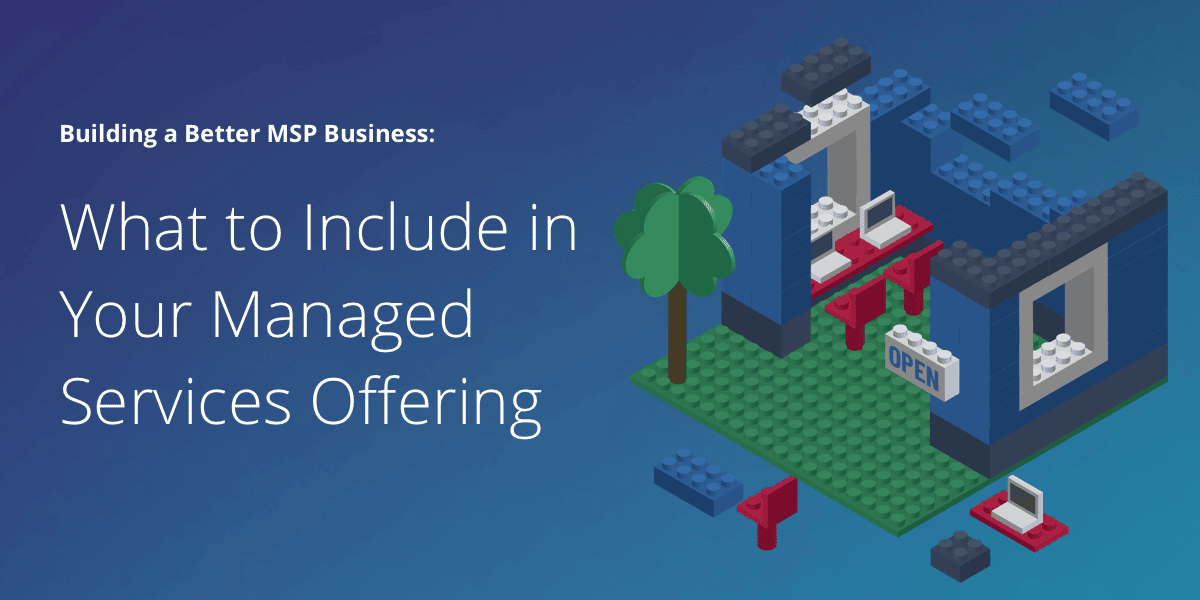 What to Include in Your Manages Services Offering