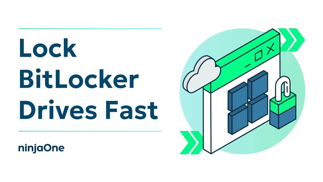 How to Lock BitLocker Encrypted Drives in Windows | IT Video Hub | NinjaOne