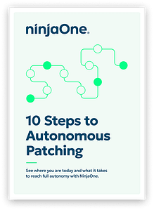 10 Steps to Autonomous Patching - NinjaOne