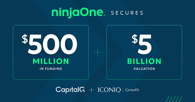 NinjaOne Secures $5 Billion Valuation and $500 Million Funding to ...