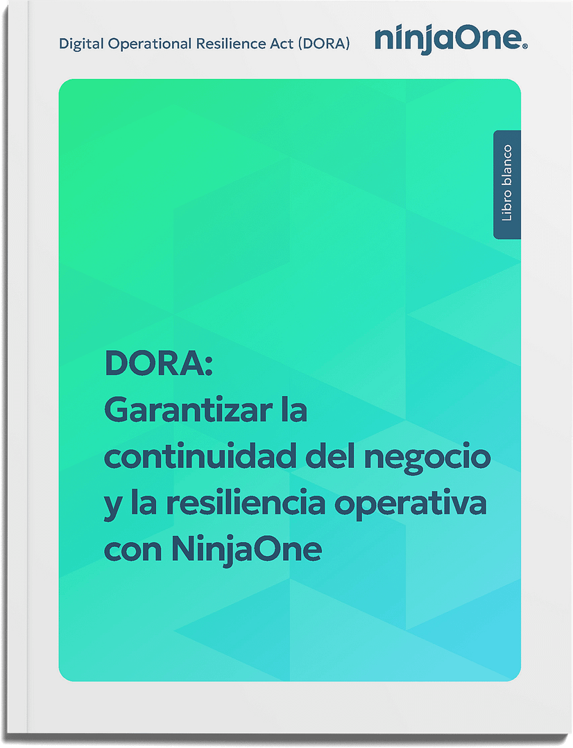 Guía de cumplimiento de DORA - NinjaOne