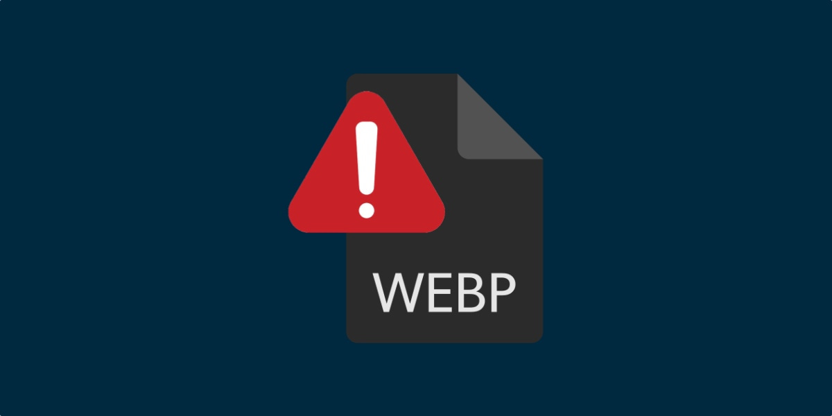 WebP 0-Day: How to Identify Apps Vulnerable to CVE-2023-5129
