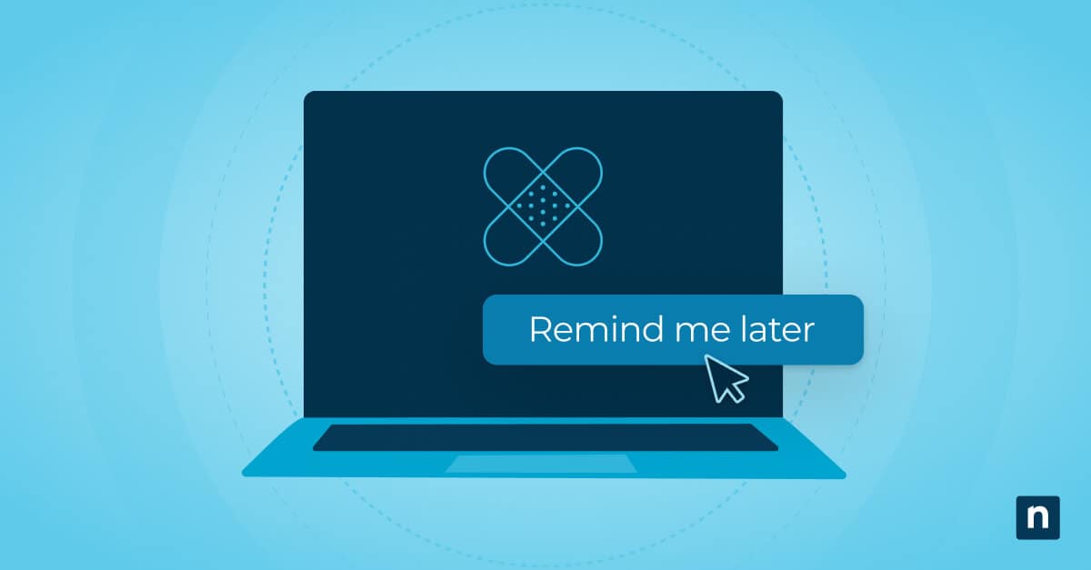Risks of Delayed Patching: A Guide to Fix Slow Patching | NinjaOne