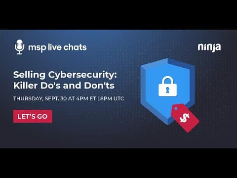 Comment vendre (et ne pas vendre) de la cybersécurité gérée : 10 choses ...