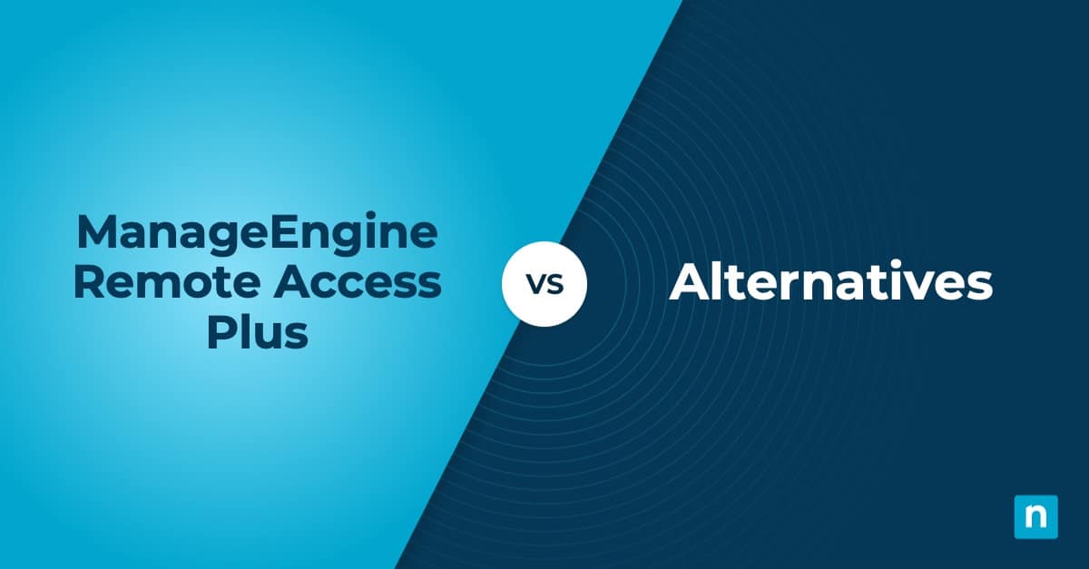 Mejores alternativas a ManageEngine Remote Access Plus en [year] - NinjaOne