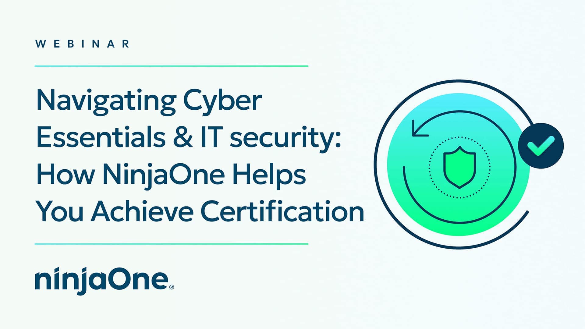 Navigating Cyber Essentials & IT security: How NinjaOne Helps You Achieve Certification - NinjaOne