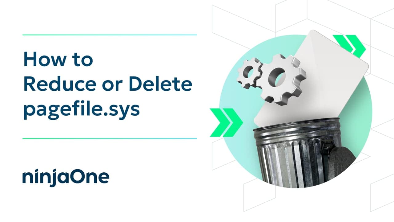 How to Reduce or Delete pagefile.sys | IT Video Hub | NinjaOne
