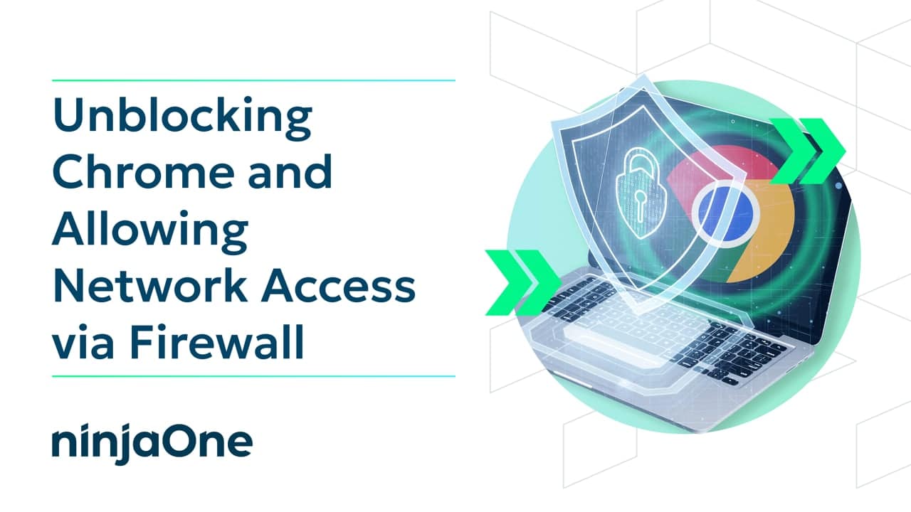 How to Unblock Chrome and Allow Network Access Through Your Firewall ...