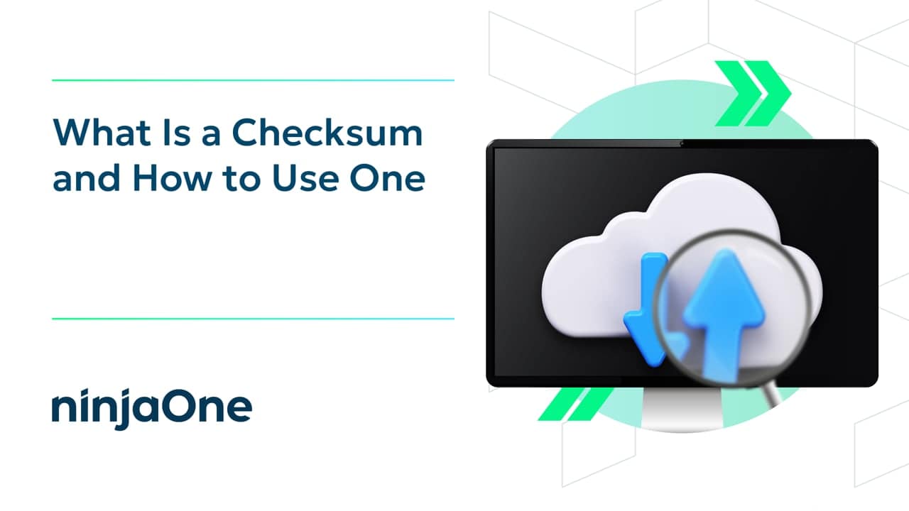 What Is a Checksum and How to Use One | IT Video Hub | NinjaOne