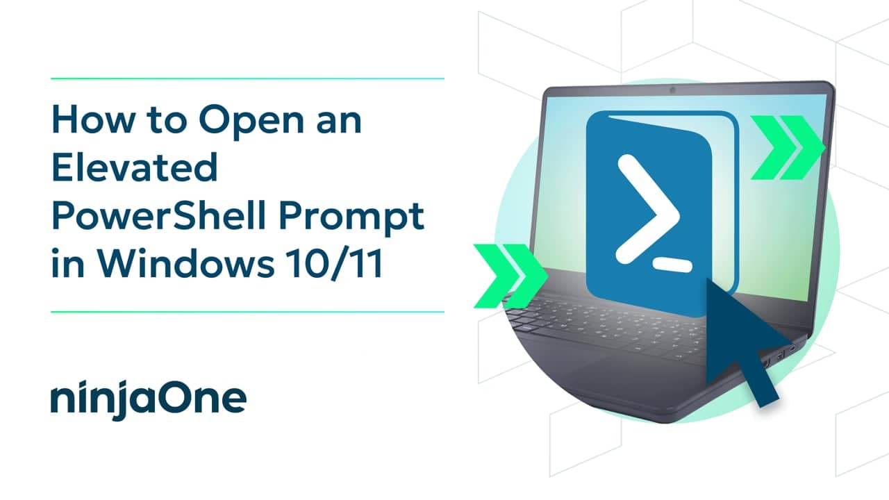 How to Open an Elevated PowerShell Prompt in Windows 10/11 | IT Video Hub | NinjaOne