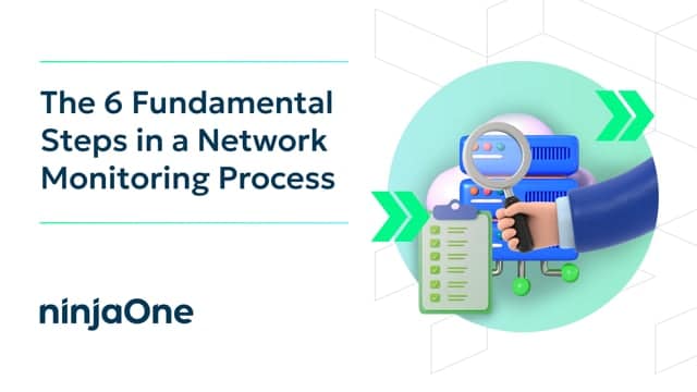 The 6 Fundamental Steps in a Network Monitoring Process | IT Video Hub ...
