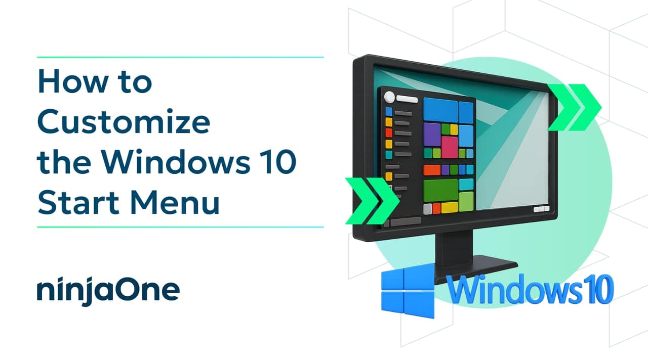 How to Customize the Windows 10 Start Menu | IT Video Hub | NinjaOne