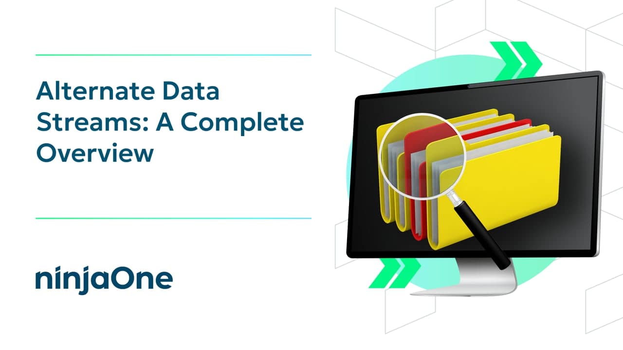 Alternate Data Streams | IT Video Hub | NinjaOne