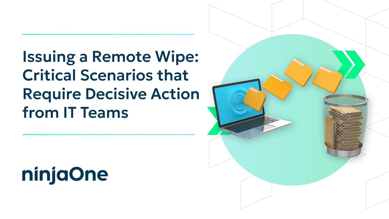 Issuing a Remote Wipe | IT Video Hub | NinjaOne