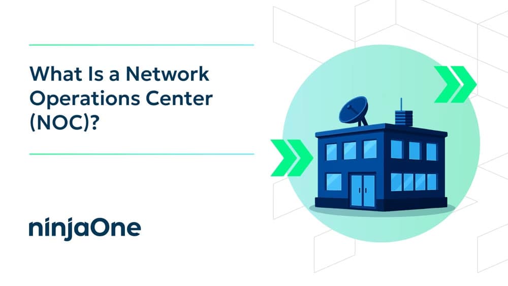 What Is a Network Operations Center (NOC)? | IT Video Hub | NinjaOne