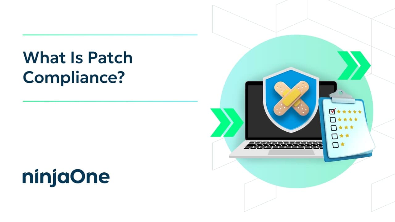What Is Patch Compliance? | IT Video Hub | NinjaOne