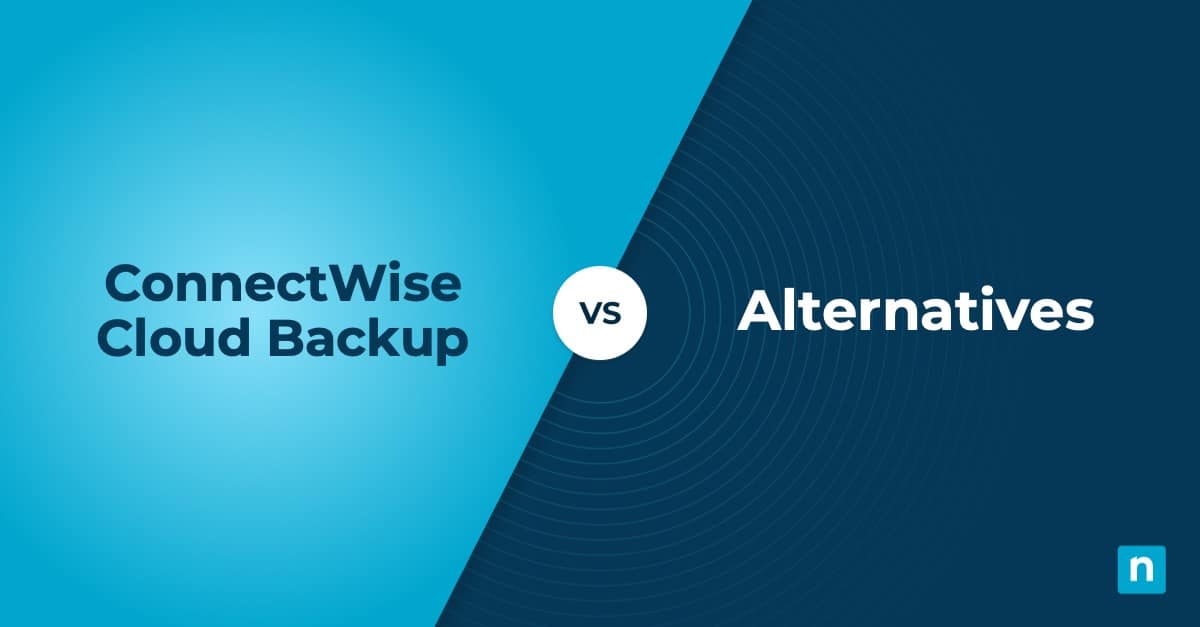 Top ConnectWise Cloud Backup Alternatives in 2025 | NinjaOne