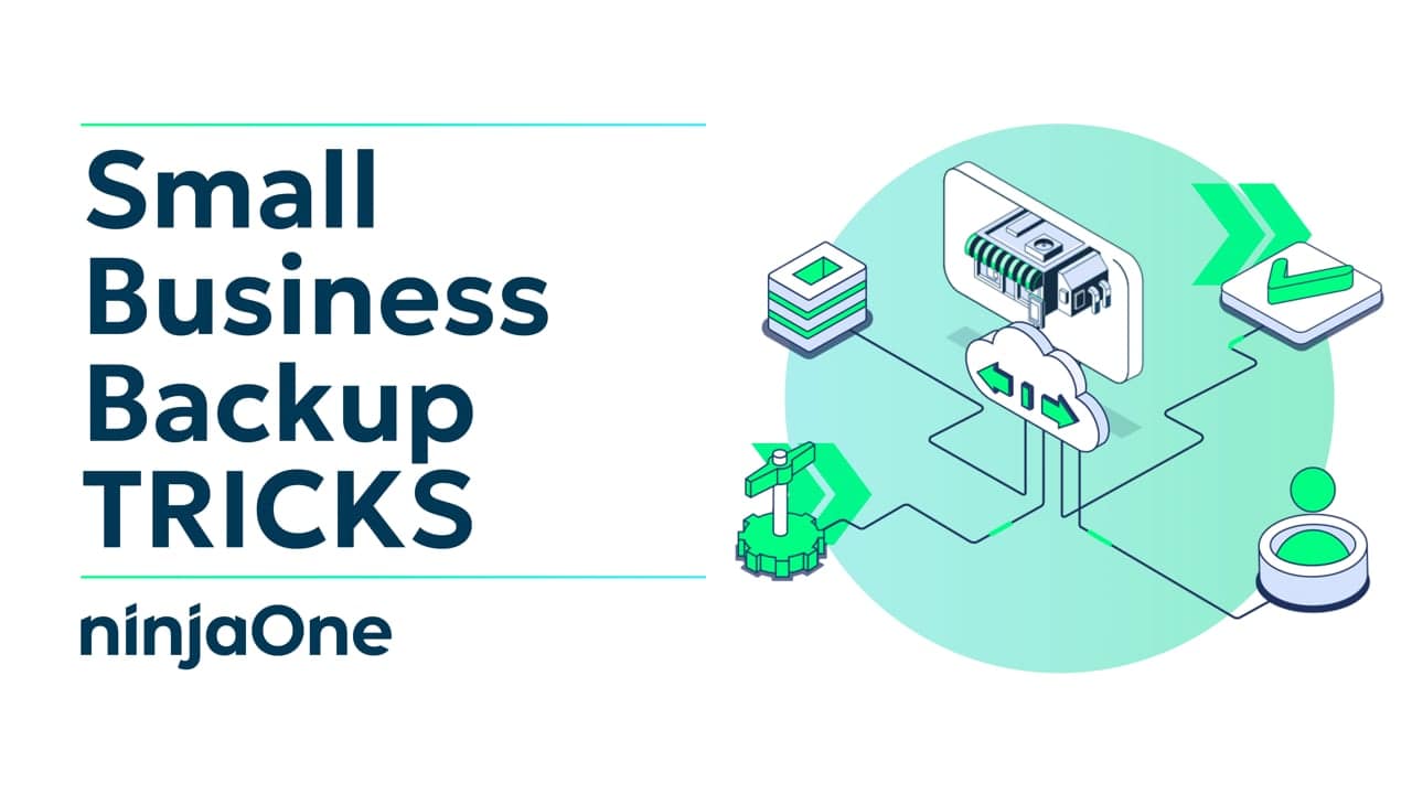 Backup Strategy For Small Business Guide | IT Video Hub | NinjaOne
