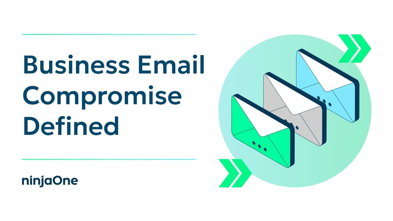 What Is Business Email Compromise (BEC)? | IT Video Hub | NinjaOne
