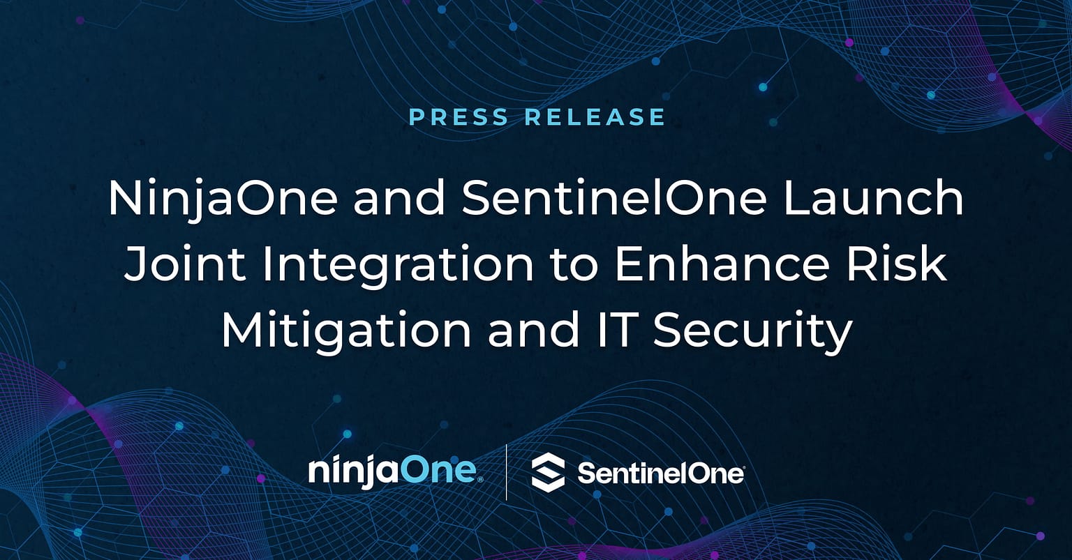 NinjaOne® and SentinelOne® Launch Joint Integration to Enhance Risk Mitigation and IT Security ...