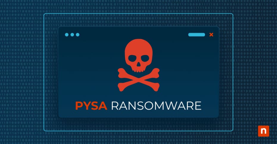 Complete Overview: What Is PYSA Ransomware? | NinjaOne