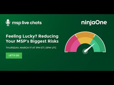 Candid Conversations on MSP Risk: MSP Live Chat Recap | NinjaOne