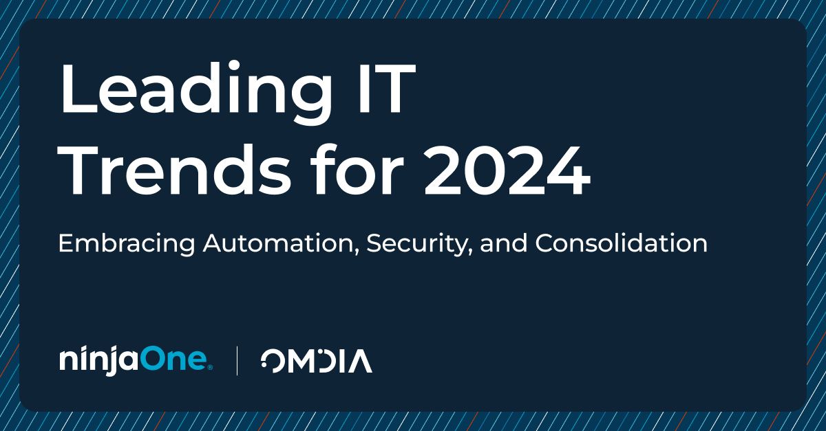 Unveiling the Top IT Priorities Shaping 2024 - NinjaOne