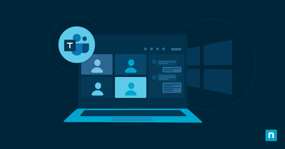 How to Use Microsoft Teams to Improve Workplace | NinjaOne