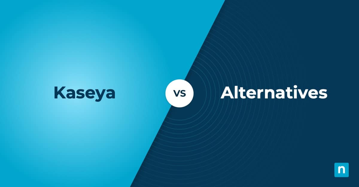 Top Kaseya Competitors & Alternatives in 2025 | NinjaOne
