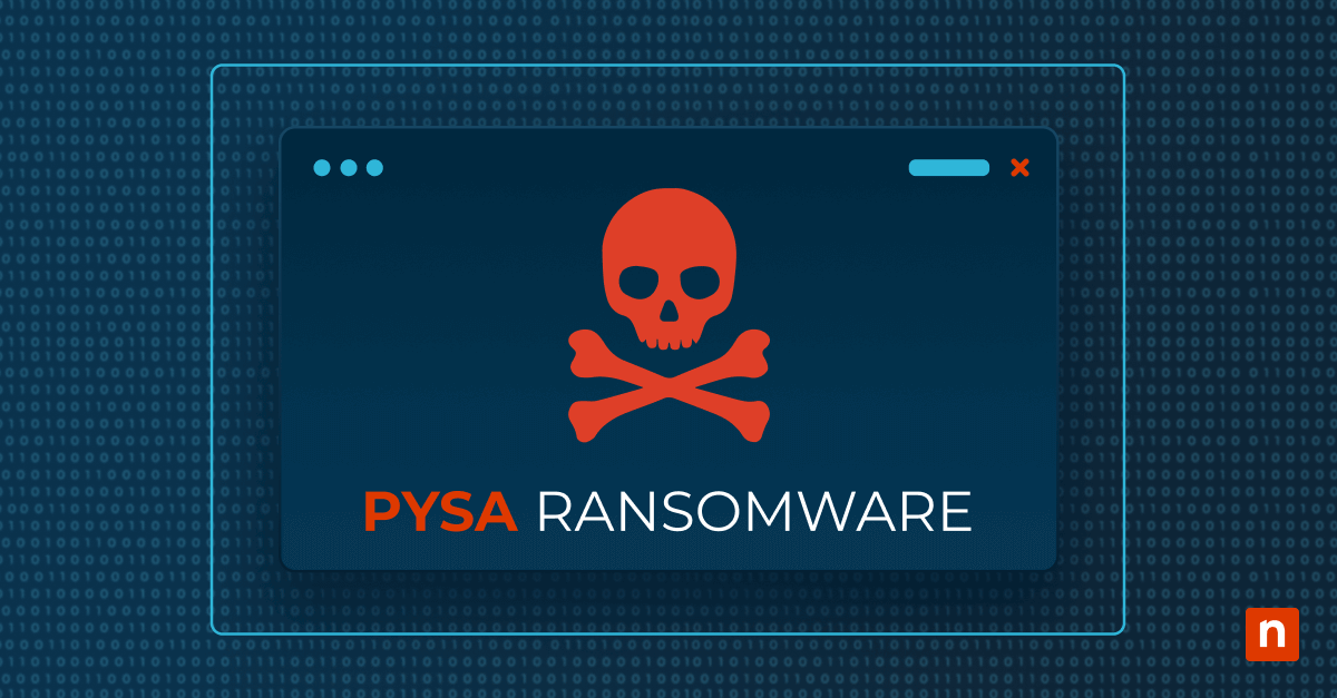 Complete Overview: What Is PYSA Ransomware? | NinjaOne