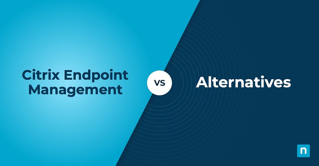 Migliori alternative a Citrix Endpoint Management - NinjaOne