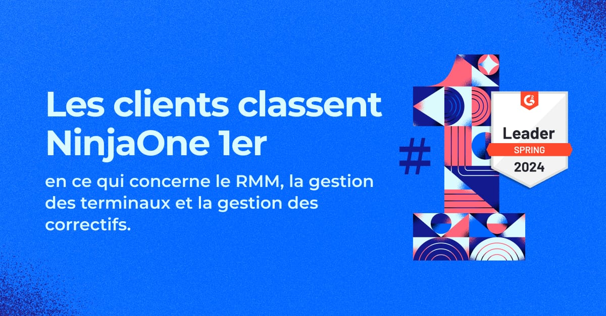 NinjaOne n°1 dans 7 catégories informatiques selon G2